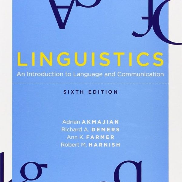 Linguistics An Introduction to Language and Communication sixth edition ...
